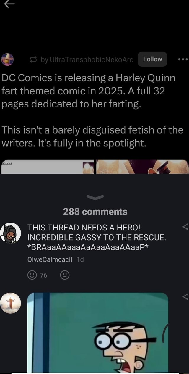 Follow DC Comics is releasing a Harley Quinn fart themed comic in 2025. A full 32 pages ...