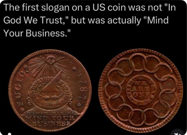 The first slogan on a US coin was not "In God We Trust," but was ...