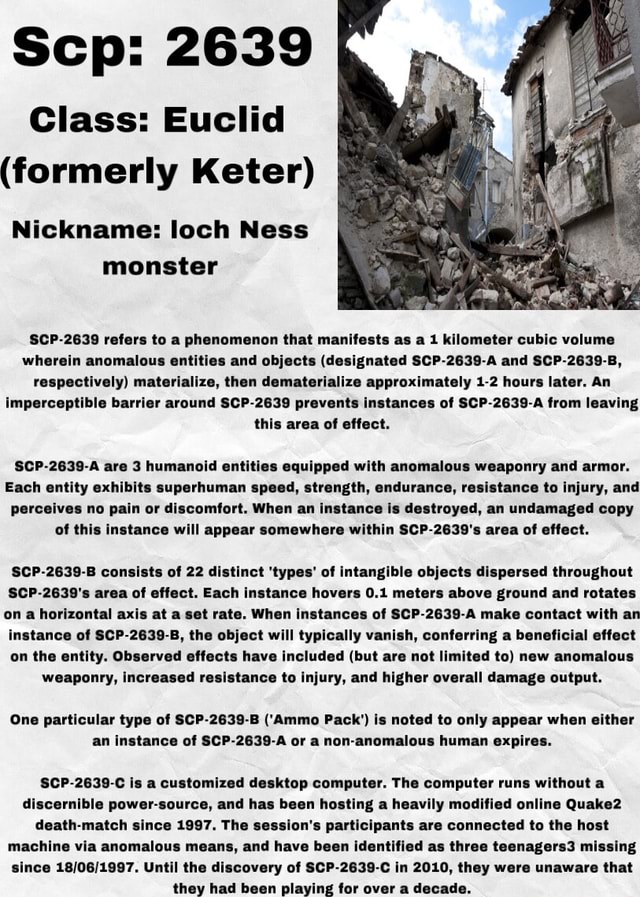 Scp: 2639 Class: Euclid (formerly Keter) Nickname: loch Ness monster ...