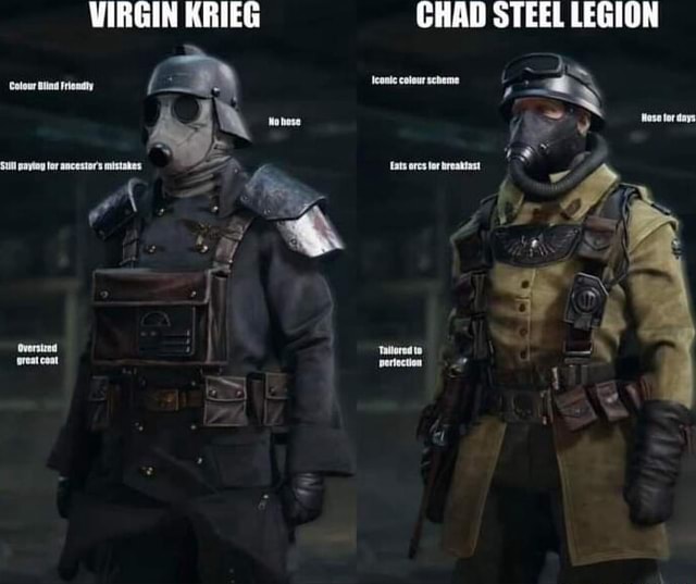 VIRGIN KRIEG CHAD STEEL LEGION - iFunny