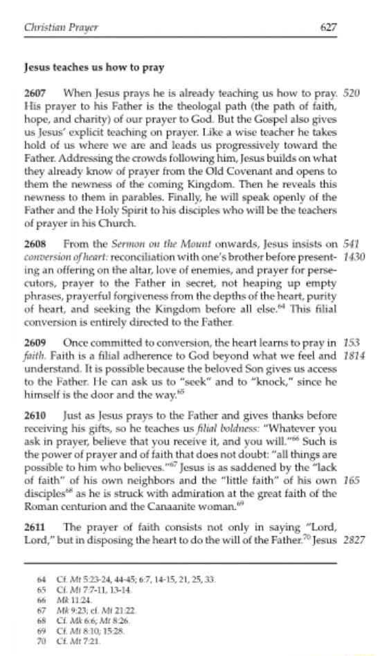 Christian Prayer Jesus teaches us how to pray 2607 When Jesus prays he ...
