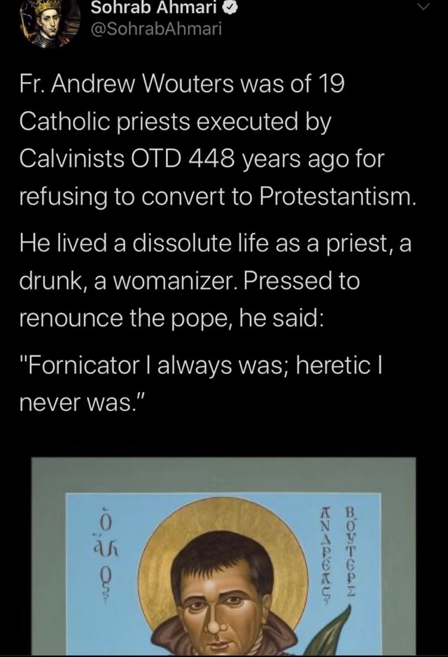 Fr. Andrew Wouters was of 19 Catholic priests executed by Calvinists ...