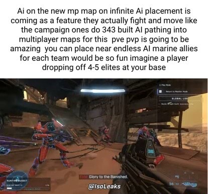Aron the new mp map on infinite Ai placement is coming as a feature they actually fight and move ...