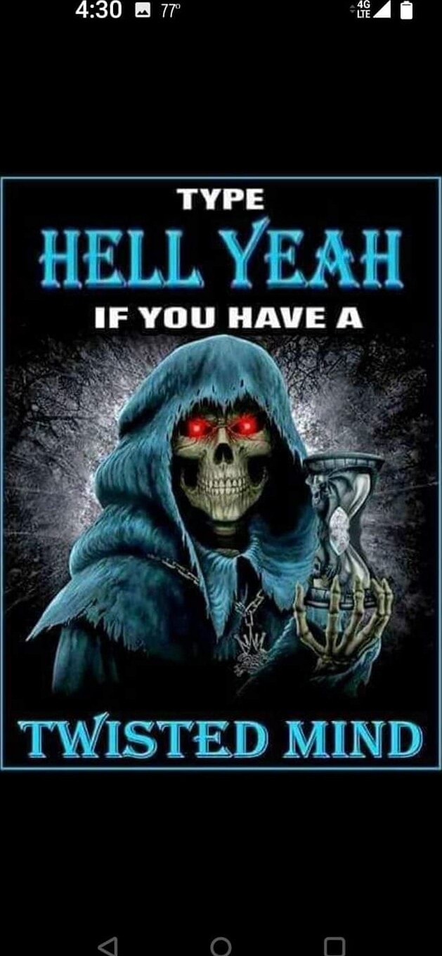 O ted TYPE HELL YEAH IF YOU HAVE A TWISTED MIND - iFunny