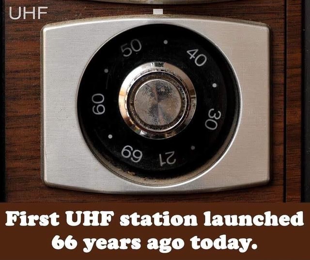 N/A - First UHF station launched 66 years ago today. - America’s best ...