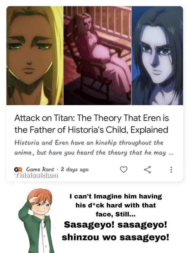 Attack on Titan: The Theory That Eren is the Father of Historia's Child ...
