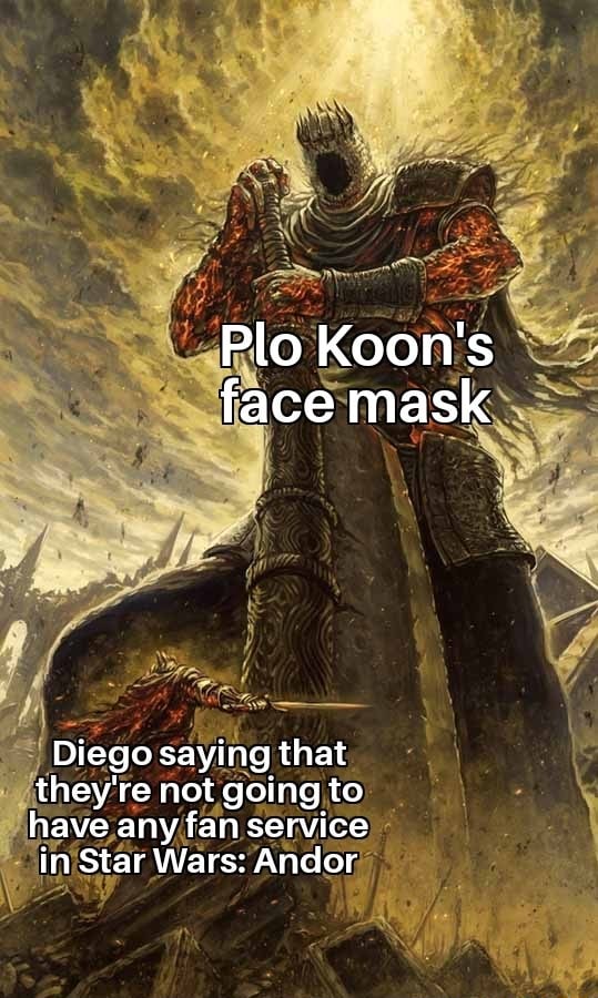 Plo Koon's face mask Diego saying that they're not going to I have any ...