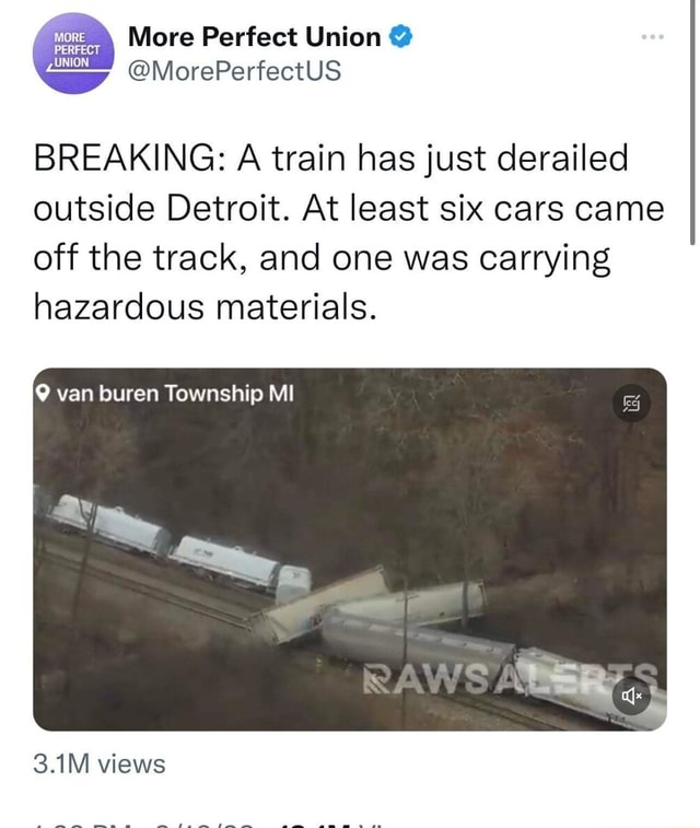 More Perfect Union BREAKING: A train has just derailed outside Detroit ...