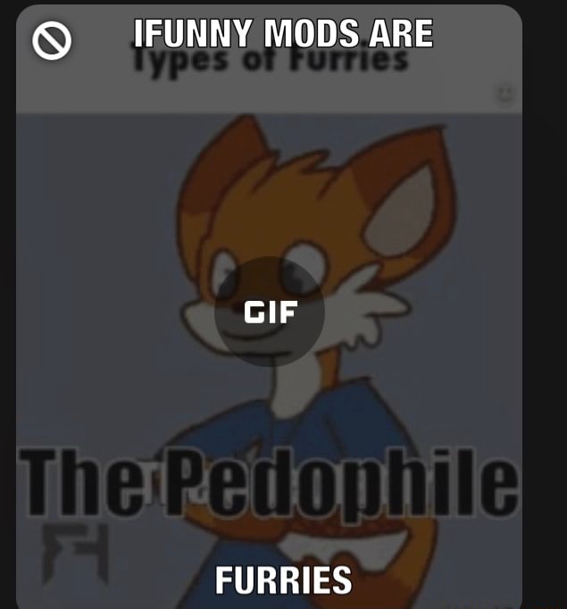 SO FUNNY MODS ARE CIF FURRIES - iFunny