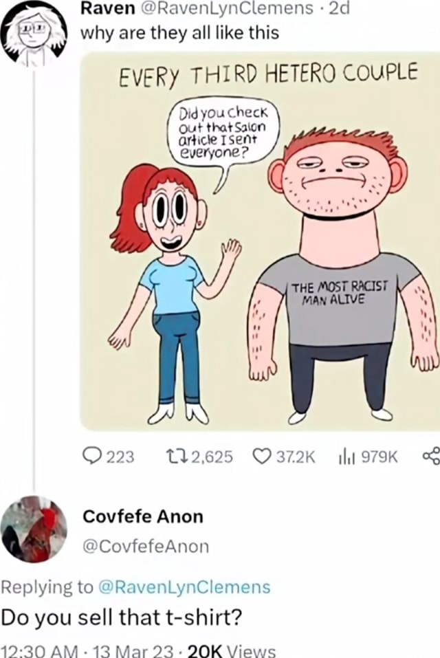 Raven @RavenLynClemens why are they all like this EVERY THIRD HETERO COUPLE Did you check Out ...