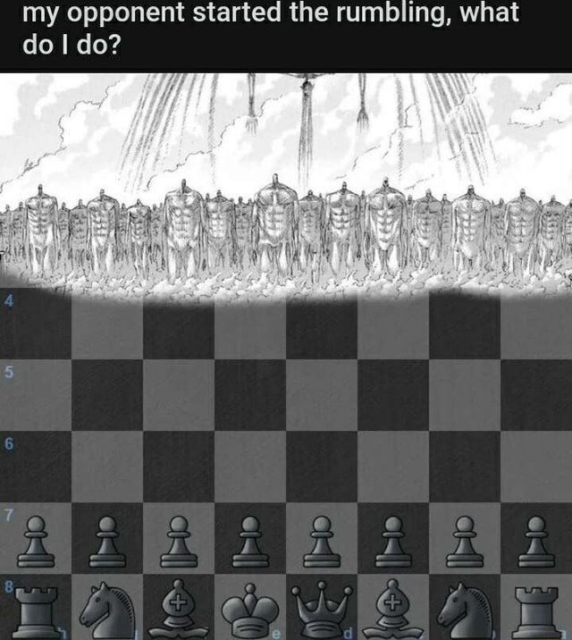 My opponent started the rumbling, what do I do? - iFunny