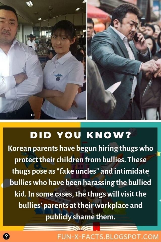 DID YOU KNOW? Korean parents have begun hiring thugs who protect their ...