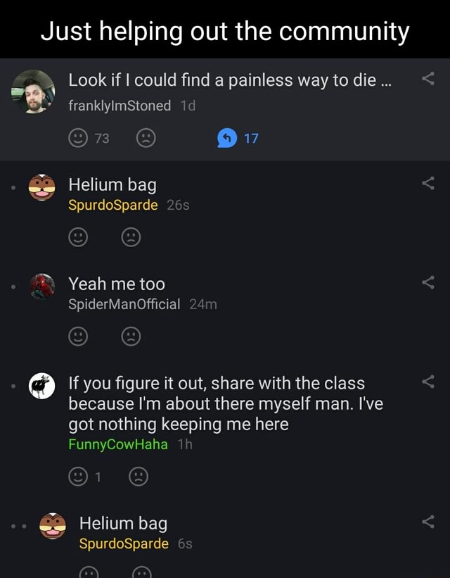 Just helping out the community Look if I could find a painless way to ...