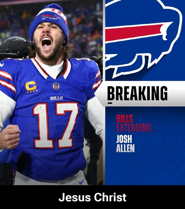 BILLS JOSH ALLEN Jesus Christ - iFunny