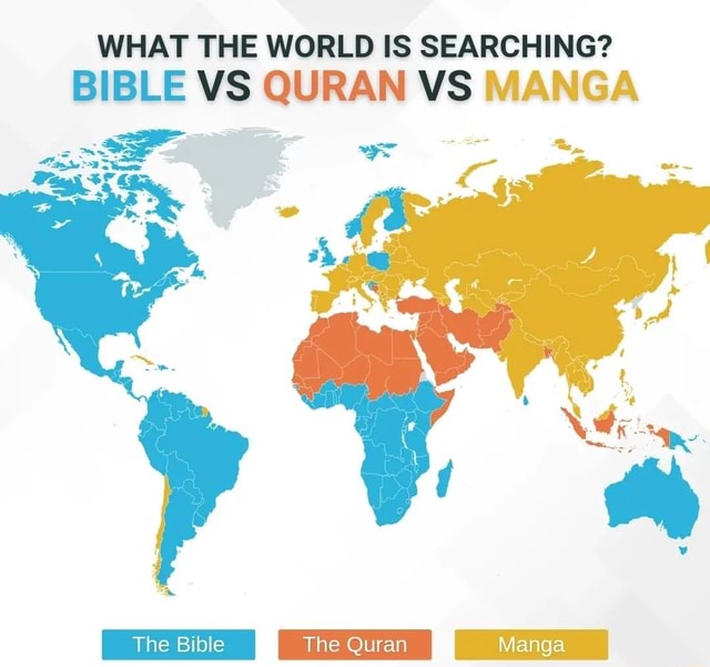 WHAT THE WORLD IS SEARCHING? BIBLE VS QURAN VS MANGA The Bible - iFunny