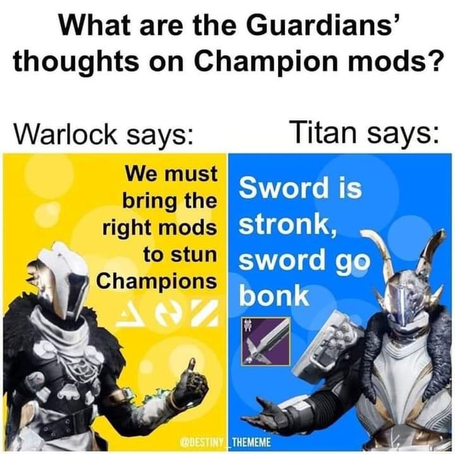 What are the Guardians' thoughts on Champion mods? Warlock says: We ...