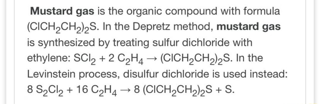 Mustard gas is the organic compound with formula In the Depretz method ...
