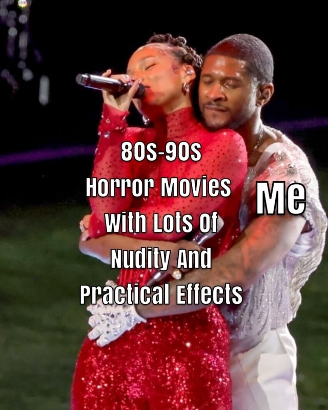 80S-90S Horror Movies With Lots of Nudity and Practical Effects - iFunny