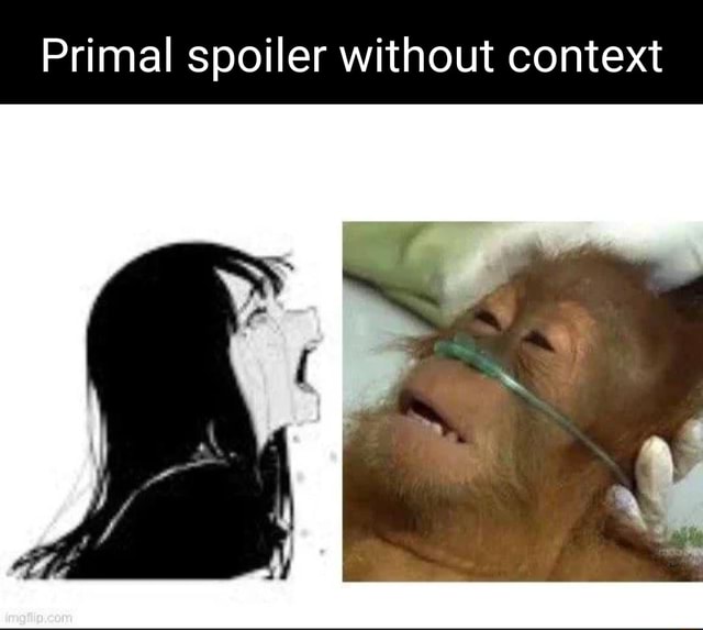 Primal spoiler without context I - iFunny