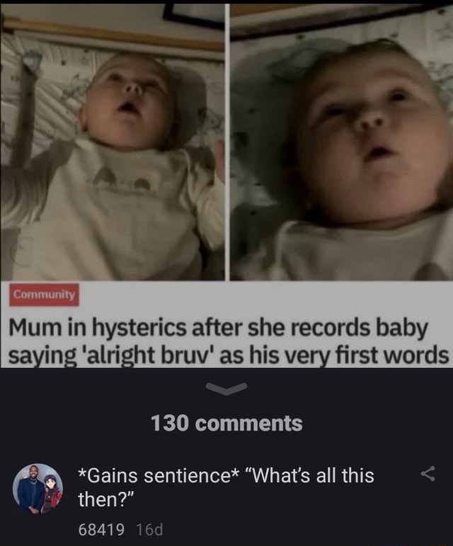 Mum in hysterics after she records baby saying 'alright bruv' as his ...