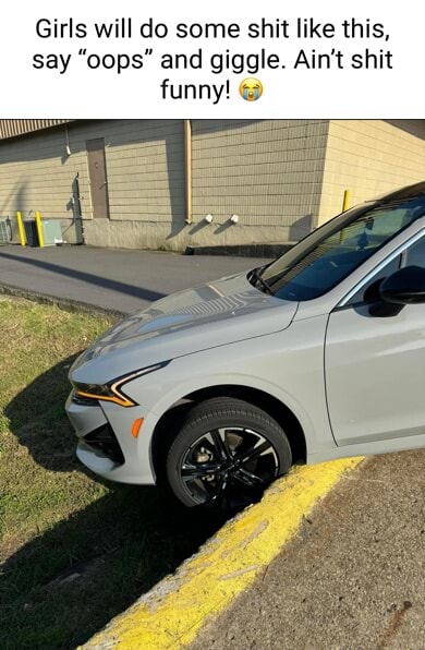 Girls will do some shit like this, say "oops" and giggle. Ain't shit ...