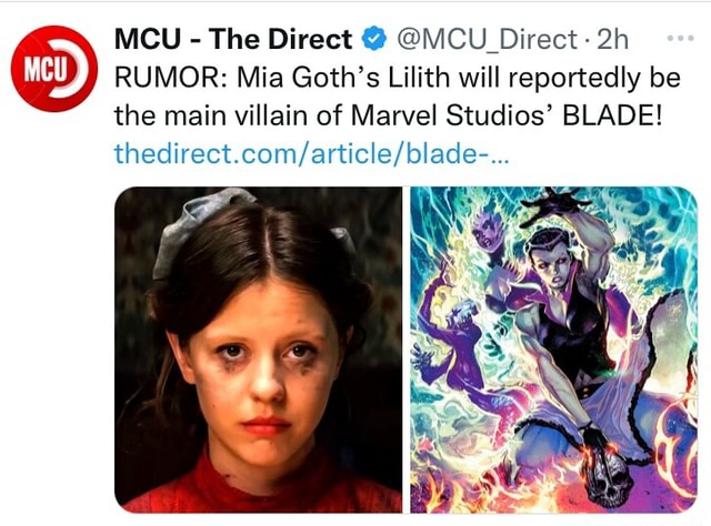 MCU - The Direct @ @MCU Direct: RUMOR: Mia Goth's Lilith will ...
