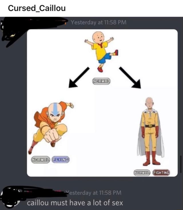 Cursed_Caillou 7 add "e" caillou must have a lot of sex - iFunny