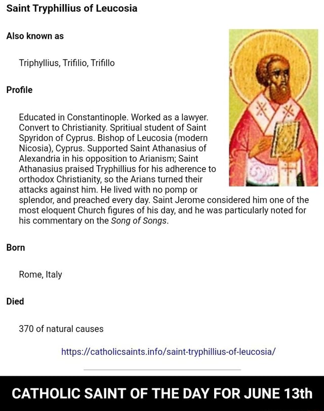 Saint Tryphillius of Leucosia Also known as Triphyllius, Trifilio ...