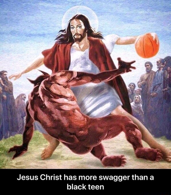 Jesus Christ has more swagger than a lack teen - Jesus Christ has more ...