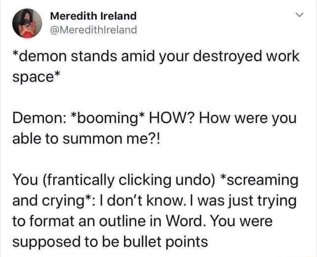Meredith Ireland @Meredithlreland *demon stands amid your destroyed ...