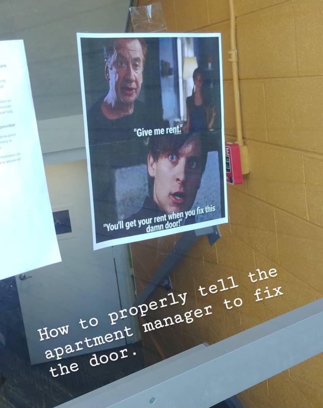 "Give me rent. this ryou'll get your rent when damn door! pow ap? ow