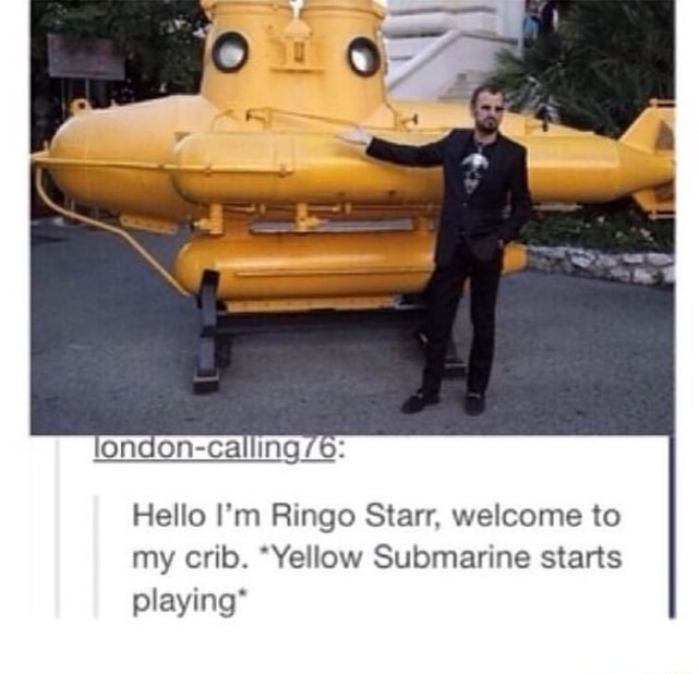 Hello I'm Ringo Starr. welcome to my crib. 'Yellow Submarine starts ...