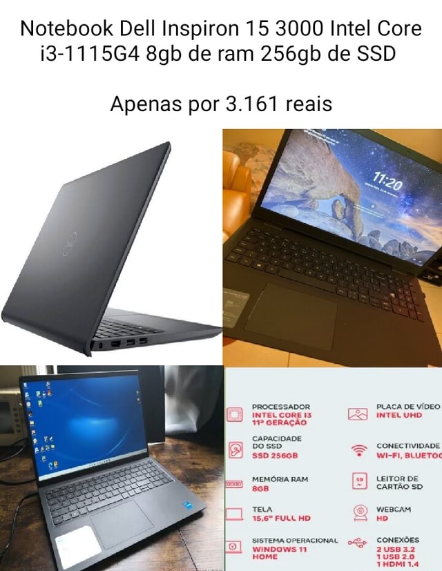 Notebook Dell Inspiron 15 3000 Intel Core i3-1115G4 de ram 256gb de SSD Apenas por 3.161 reais ...