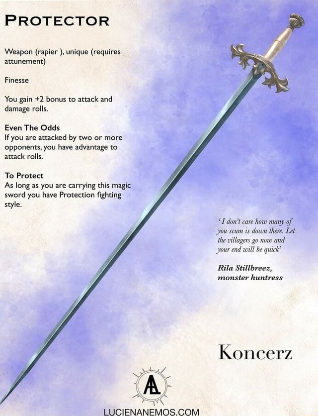 PROTECTOR Weapon (rapier unique (requires attunement) Finesse You gain ...