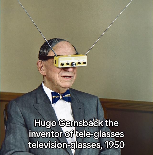 Hugo Gernsback the inventor of tele-glasses television-glasses, 1950 ...