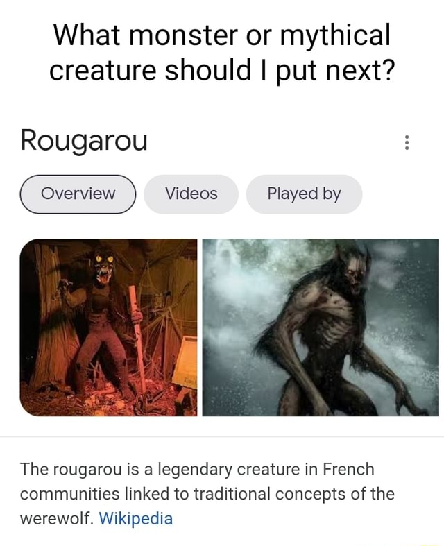 What monster or mythical creature should I put next? Rougarou Overview ...
