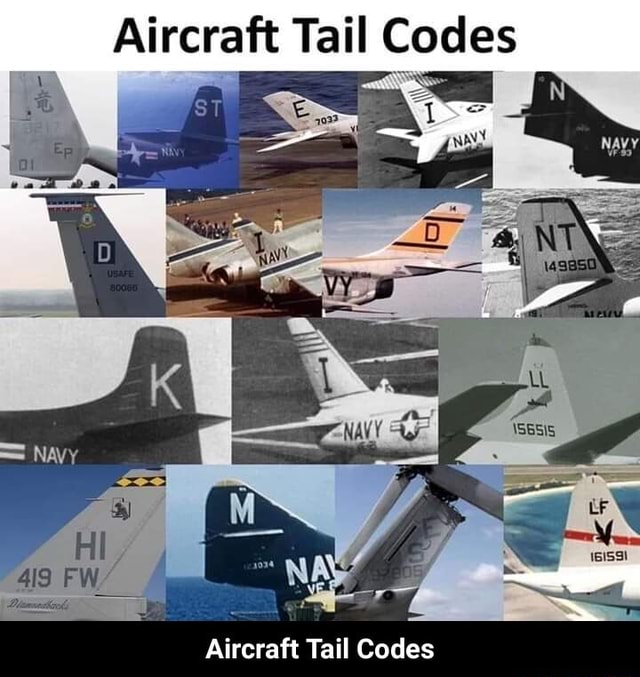 Aircraft Tail Codes Aircraft Tail Codes - Aircraft Tail Codes - iFunny