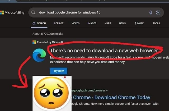 Microsoft Q. download google chrome for windows 10 Q. SEARCH copiloT VIDEos IMAGES MAPS NEWS ...