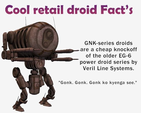 Cool retail droid Fact's GNk-series droids are a cheap knockoff of the ...