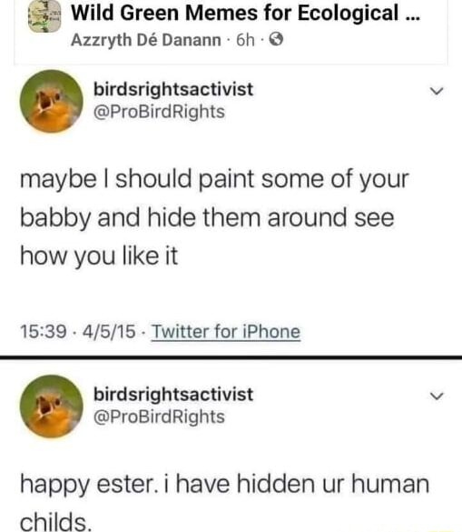 Wild Green Memes for Ecological Azzryth Danann maybe I should paint ...