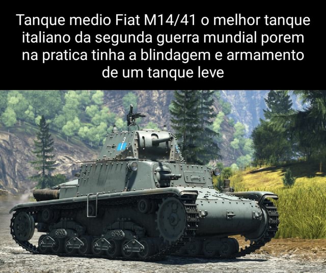 Tanque medio Fiat o melhor tanque italiano da segunda guerra mundial porem na pratica tinha a ...