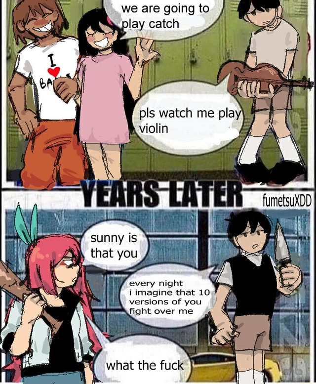 We are going pls watch me pla violin fumetsuXDD that you every night i ...