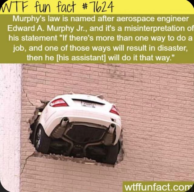 NTE fun fact Murphy's law is named after aerospace engineer Edward A ...
