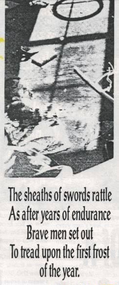 The sheaths of swords rattle As after years of endurance Brave men set ...