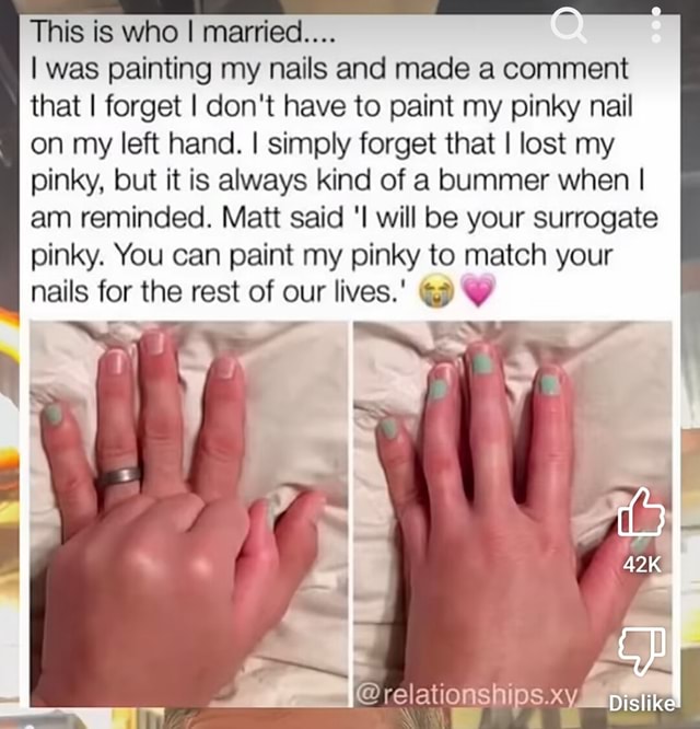 This is who I married... I was painting my nails and made a comment ...