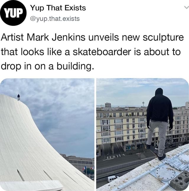 Yup That Exists " yup. that exists Artist Mark Jenkins unveils new ...