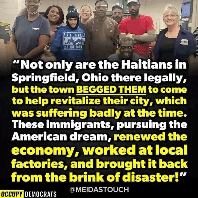 DEMOCRATS "Not only are the Haitians in Springfield, Ohio there legally ...