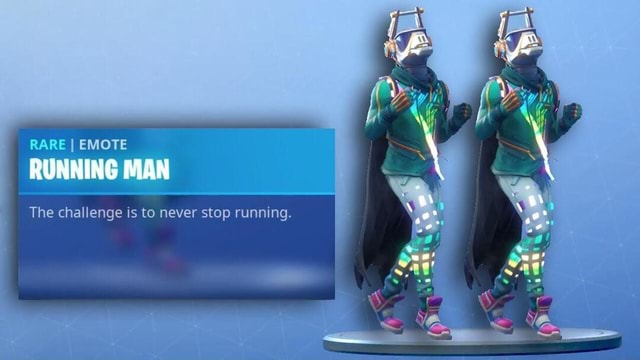 RARE I EMOTE RUNNING MAN The challenge is to never stop running. - iFunny