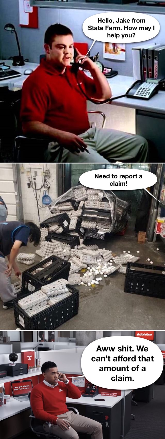 Hello, Jake from State Farm. How may I help you? by Need to report a ...