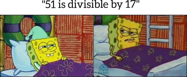 "91 is divisible by - iFunny